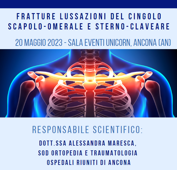 FRATTURE LUSSAZIONI DEL CINGOLO SCAPOLO-OMERALE E STERNO-CLAVEARE ...